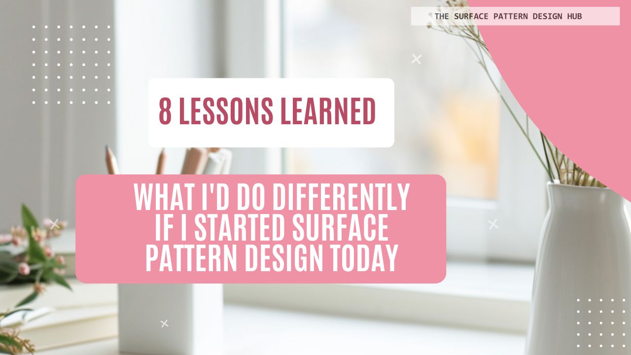 8 Lessons Learned: What I'd Do Differently If I Started Surface Pattern ...